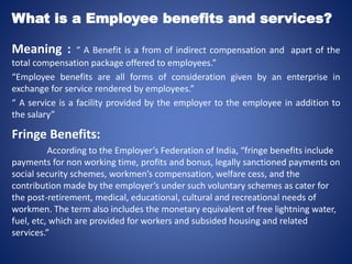 Employee benefits and Services in organization | PPTX
