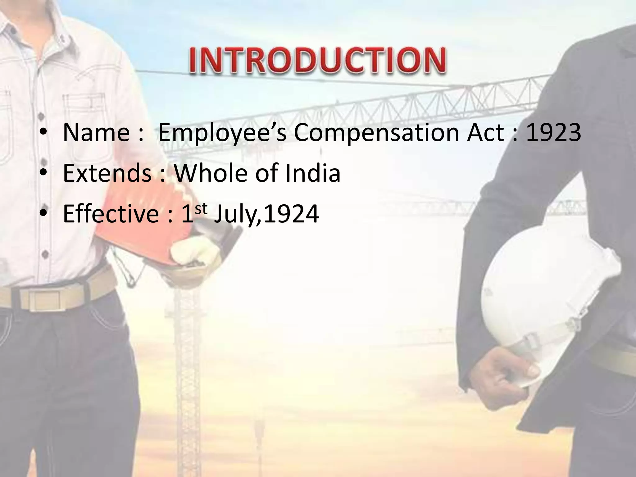 Employee compensation act 1923 | PPTX
