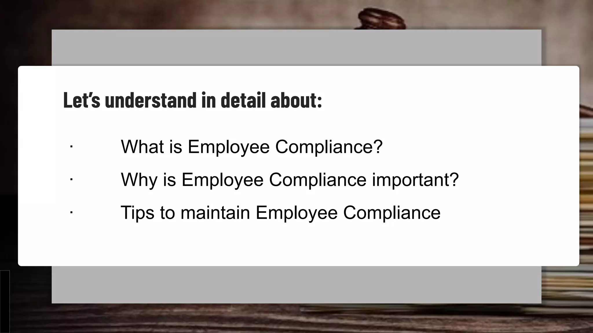 Employee compliance - Meaning and Tips | PPT