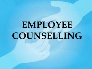 Employee counselling hrm | PPTX