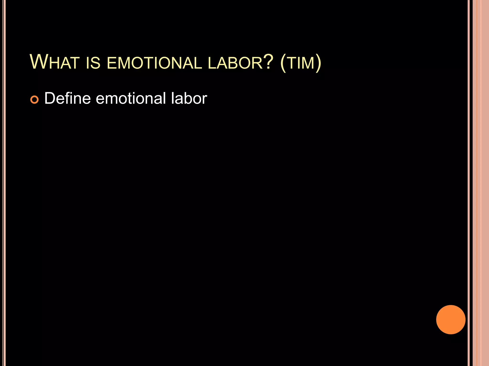 Employee emotional labor | PPTX