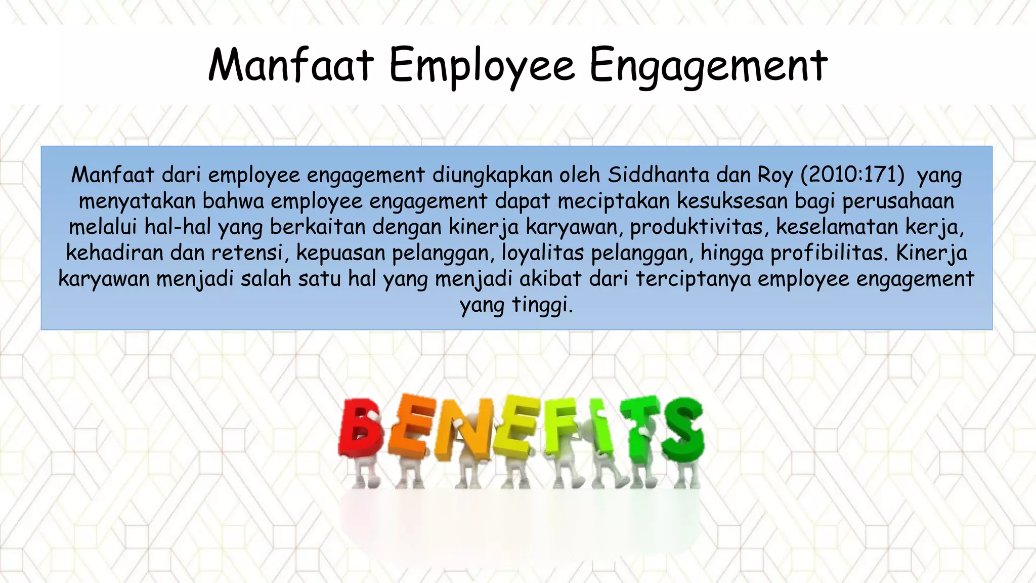 Integrasi dan Pemeliharaan Sumber Daya Manusia - Employee engagement | PPT
