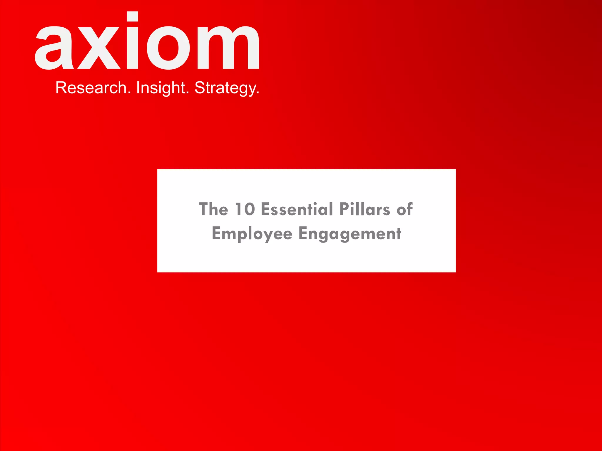 The 10 Essential Pillars of Employee Engagement | PPT