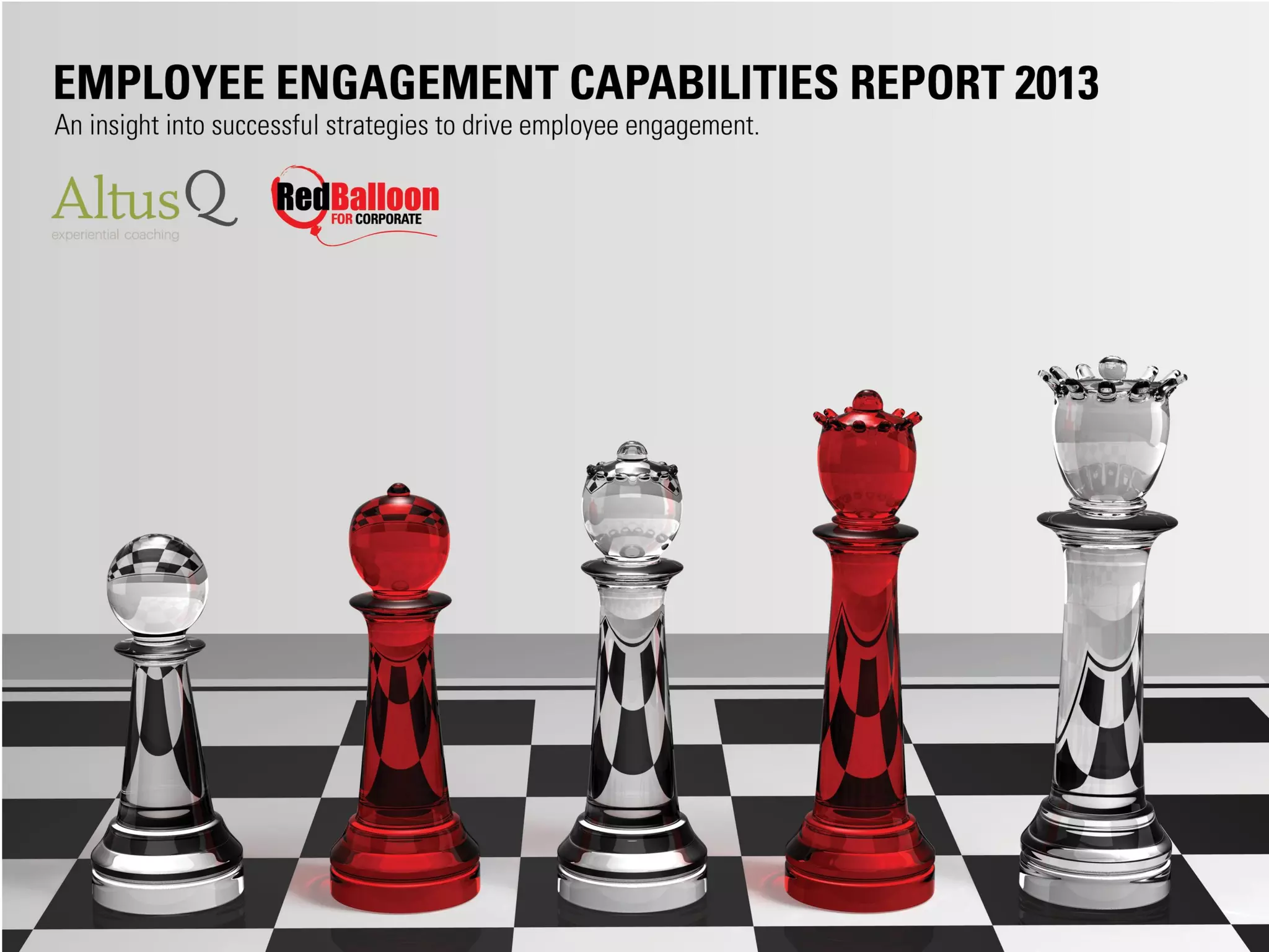 Employee Engagement Capabilities Report by Altus and Red Balloon | PPT