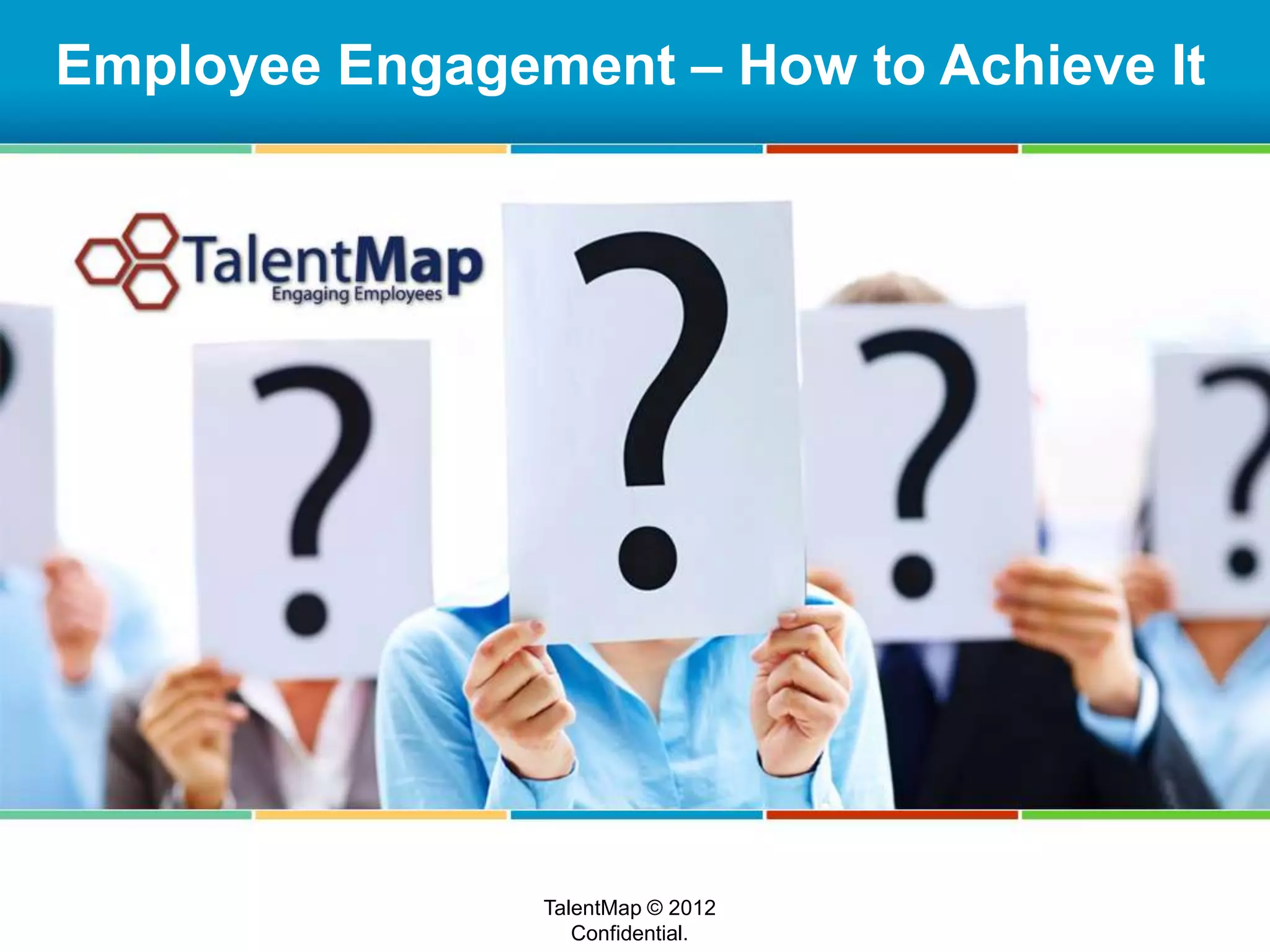 Employee Engagement - How to Achieve it | PPT