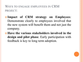 Employee engagement in crm | PPTX