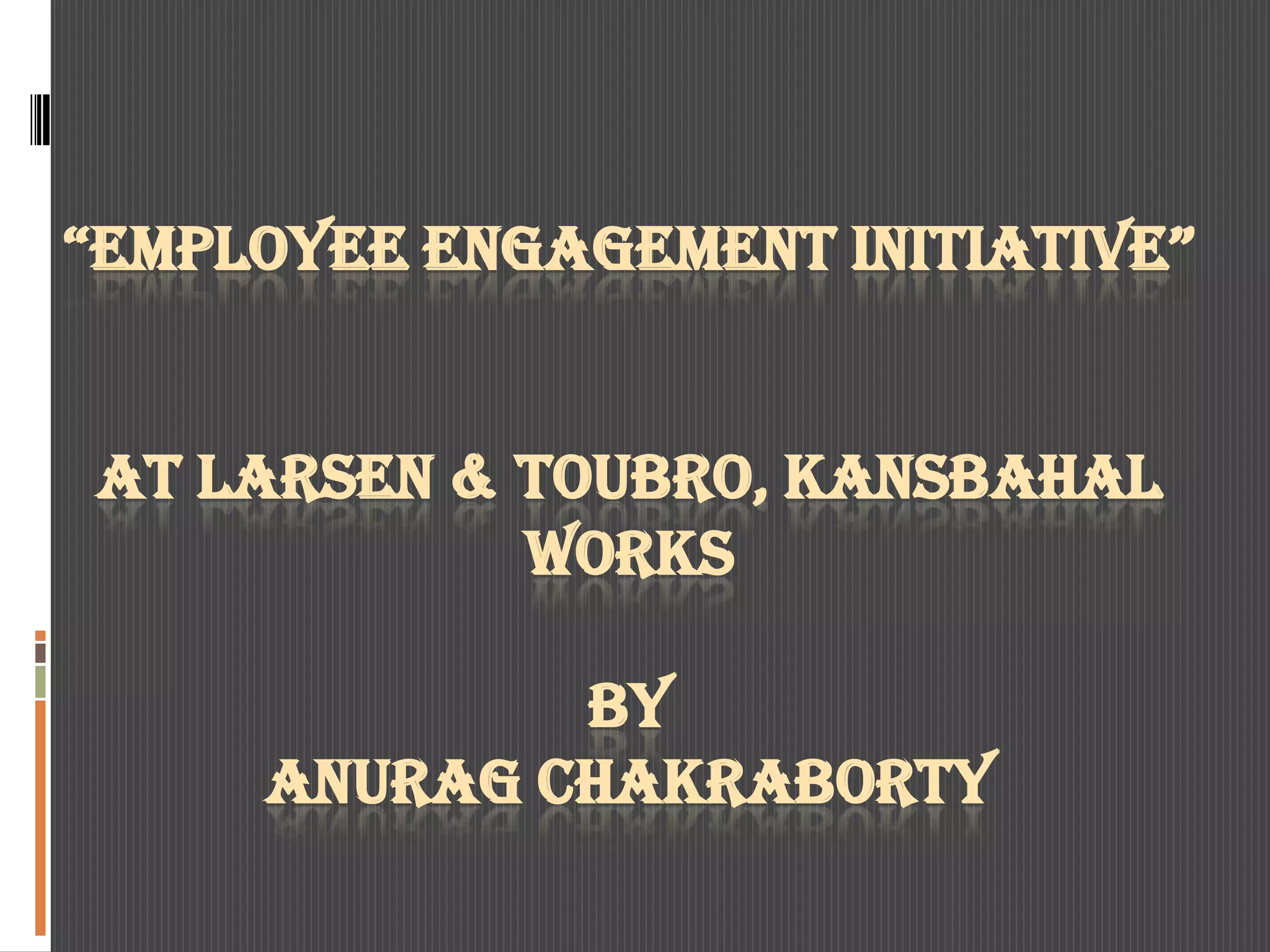 Employee Engagement Initiative | PPTX | Human Resources | Business