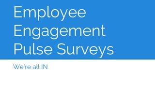Employee engagement pulse surveys | PPT