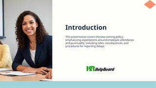 Employee Late Coming, Staff Late Coming Policy | PPTX