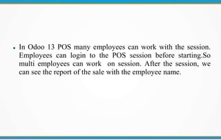 Employee Login for Odoo 13 POS Session | PPT