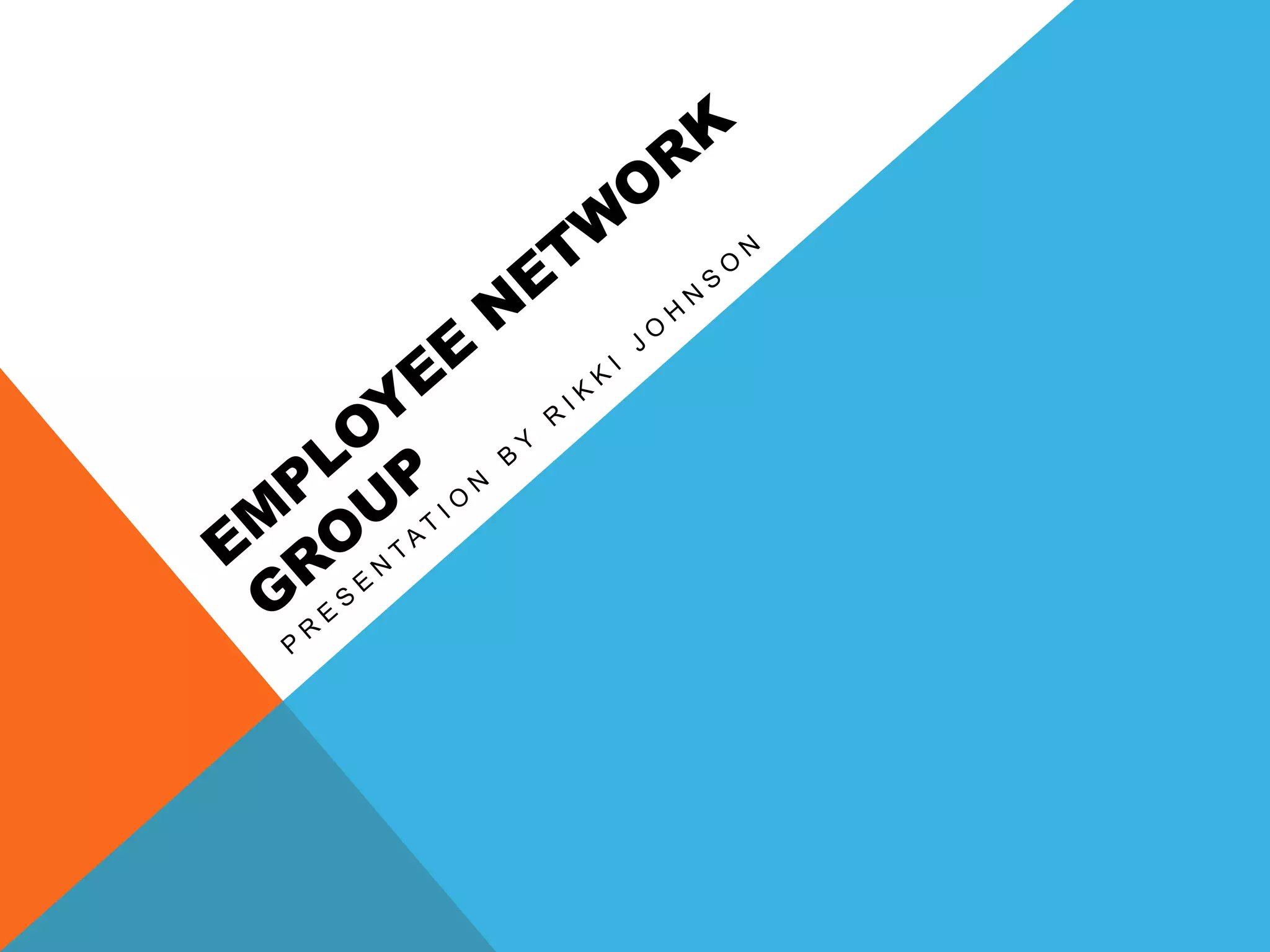 Employee network group | PPTX