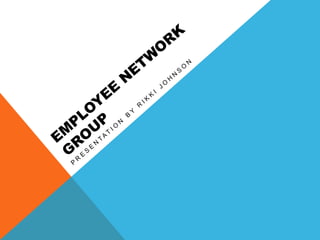 Employee network group | PPT