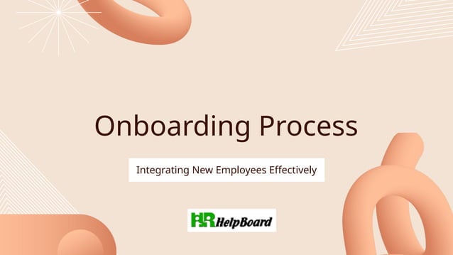 Employee Onboarding Process, Onboarding Definition | PPTX
