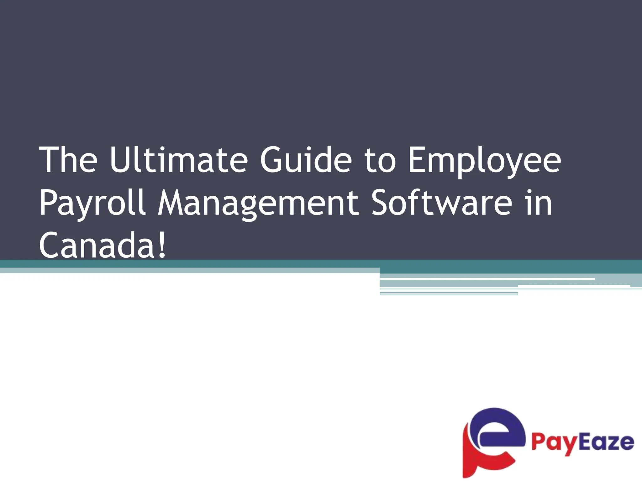 Payroll Management Software Solutions for Canadian Businesses! | PPTX
