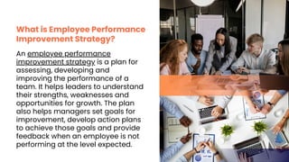 Employee Performance Improvement Strategy | PDF