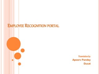 Employee recognition system | PPTX | Computer Software and Applications | Computing