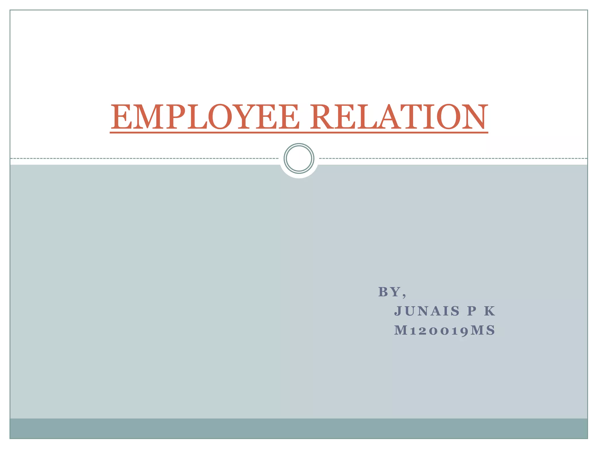 Employee relation | PPTX