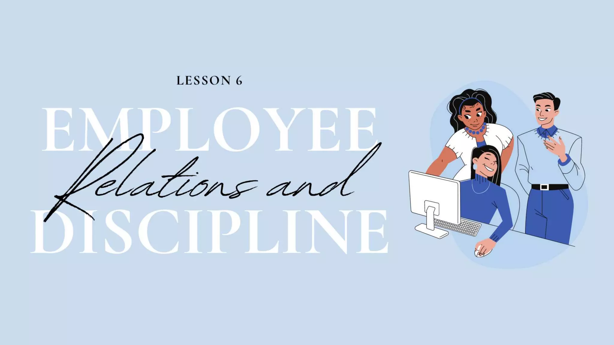 Employee Relations and Discipline (Human Resource Management) | PPTX