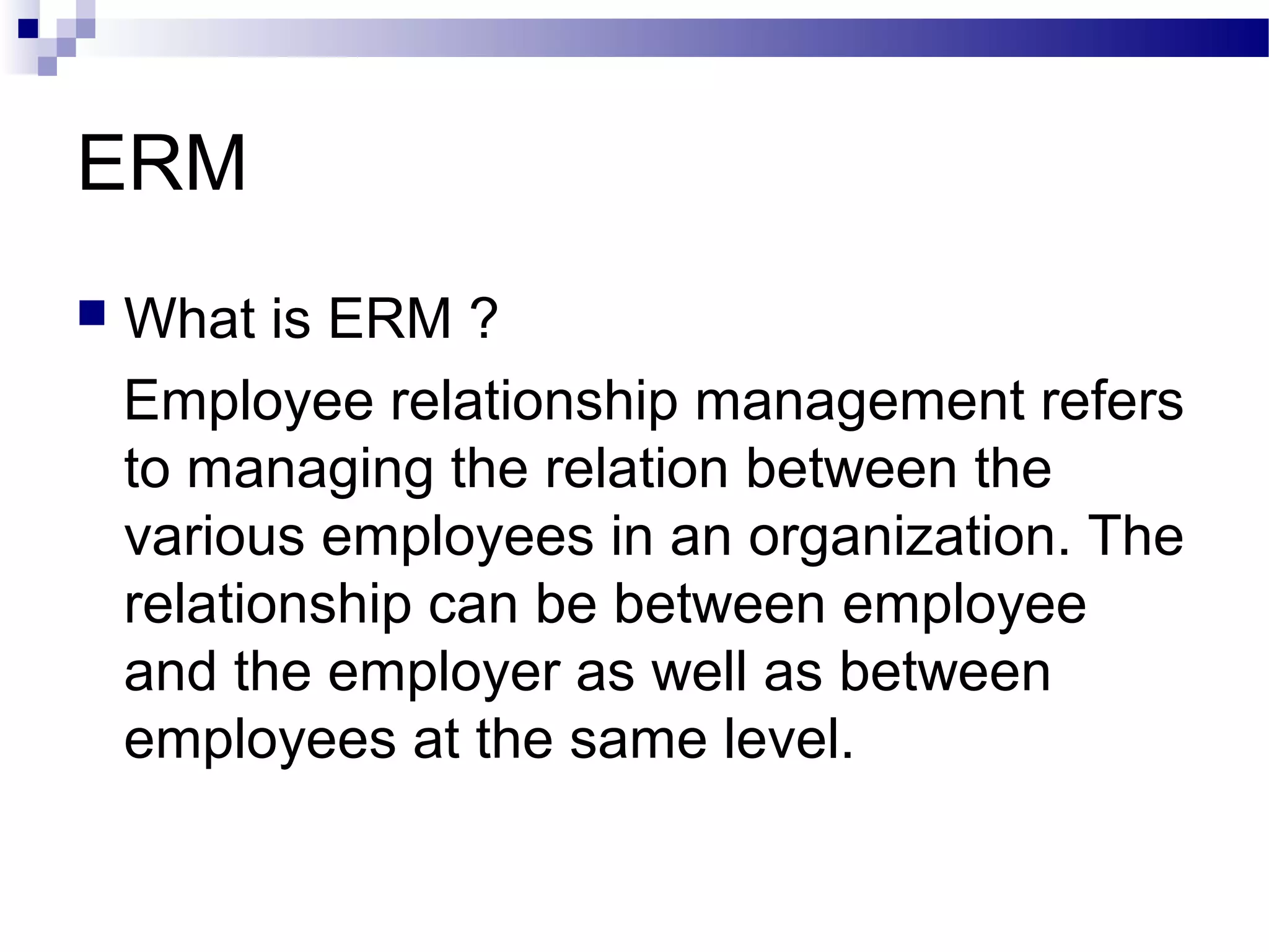 Employee relationship management(erm) | PPT