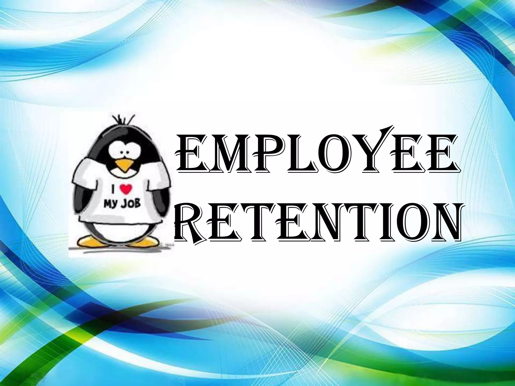 Employee Retention Management | PPTX