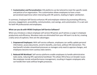 Employee self-service software is a web-based technology designed to ...