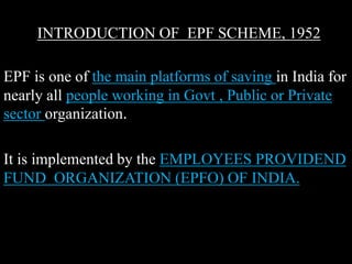 Employees provident fund 1952 | PPTX