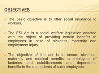 Employees’ state insurance act, 1948 | PPTX