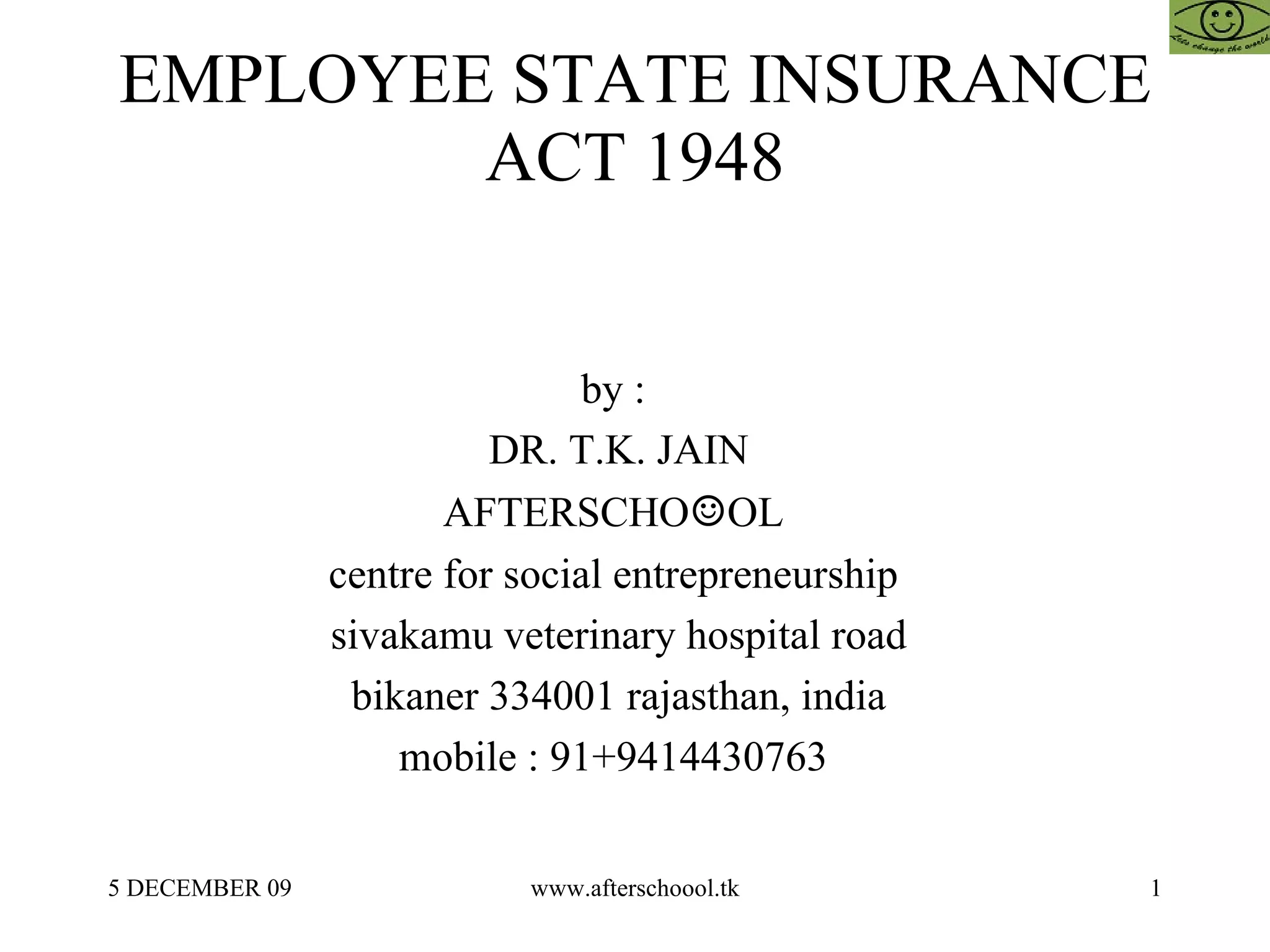Employee State Insurance Act 1948 | PPT