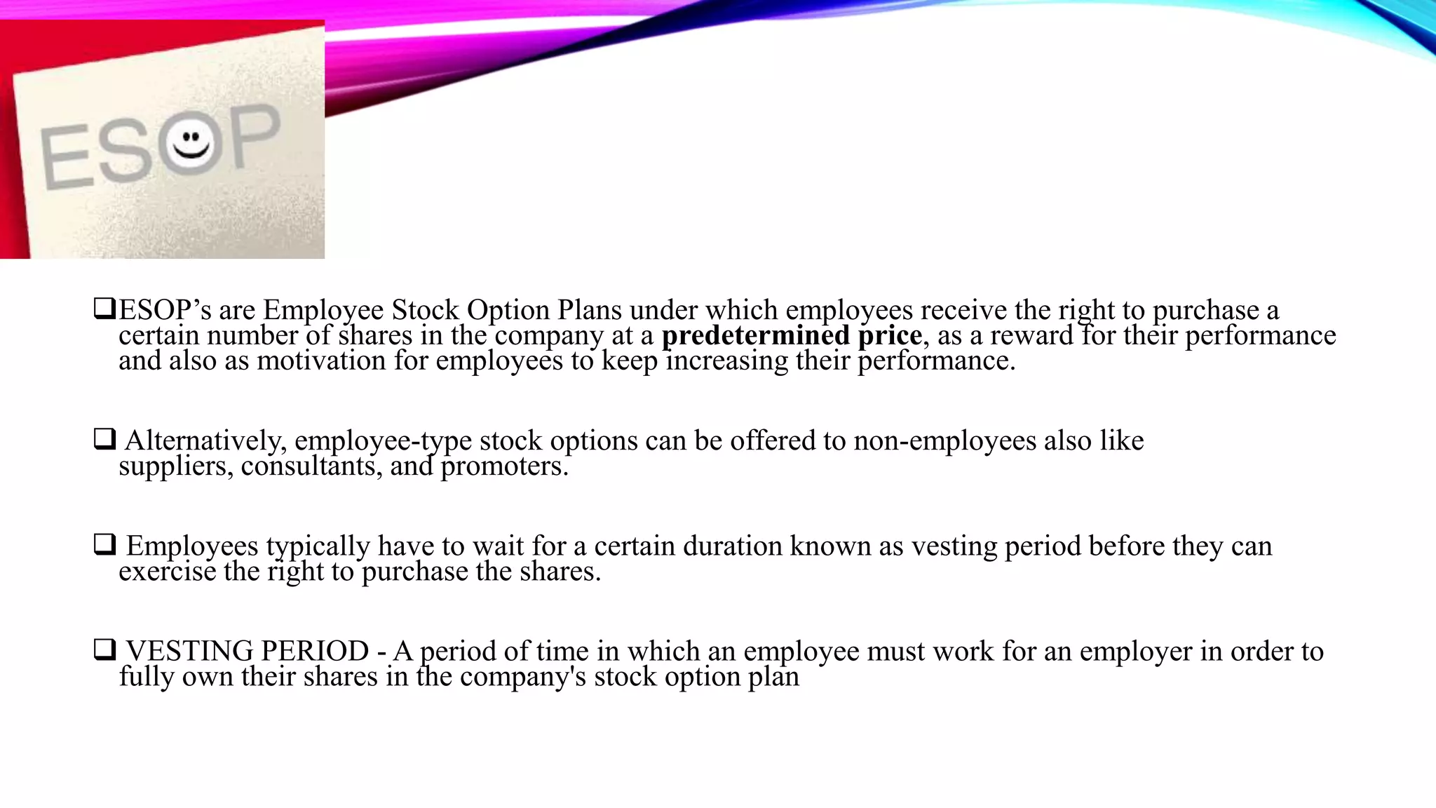 Employee stock option plan (esop) | PPTX