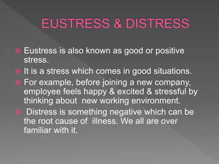 EMPLOYEE STRESS IN OB | PPTX | Diseases and Conditions | Medical Health