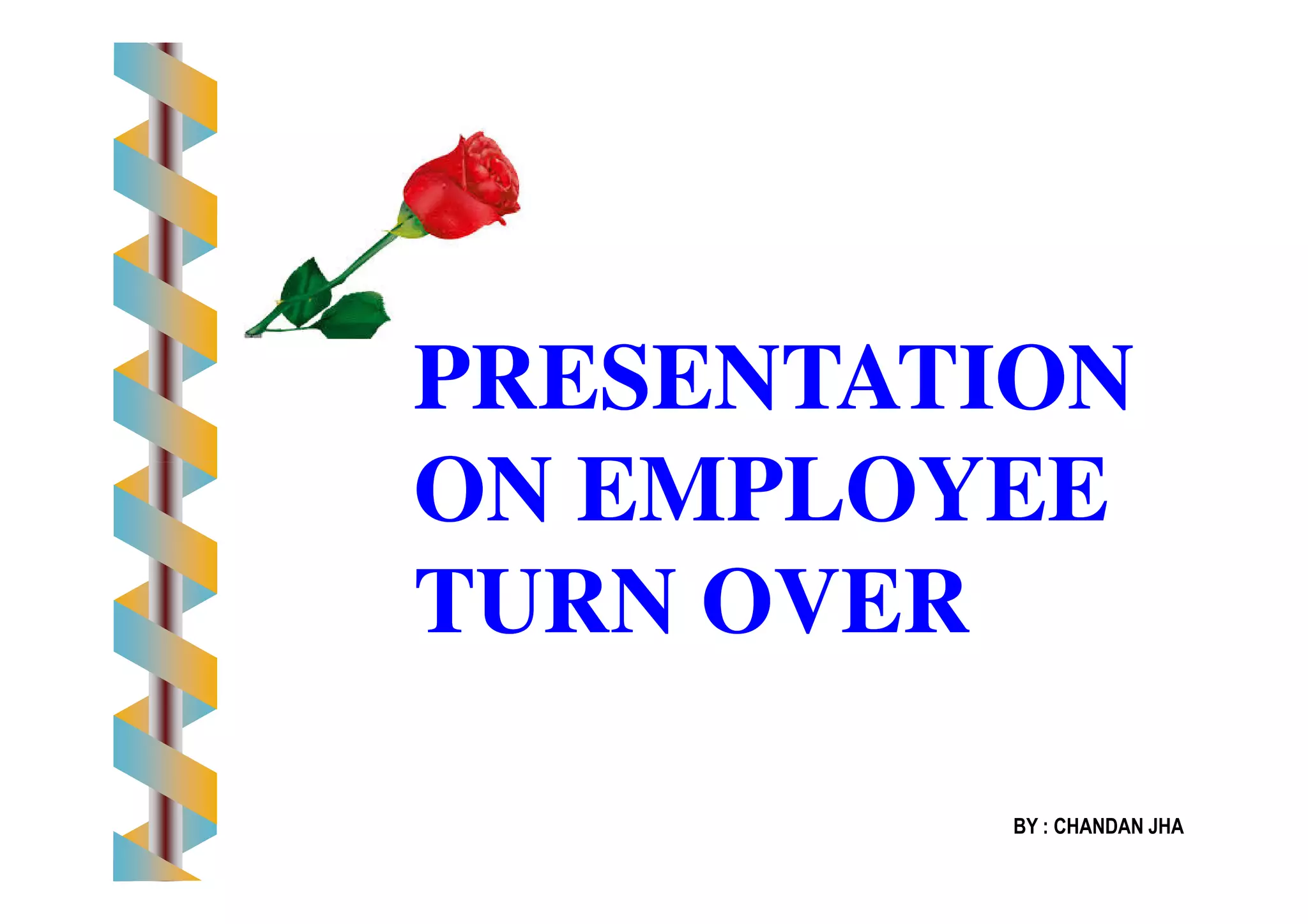 employee-turn-over-slide-share-by-chandan-jha | PDF