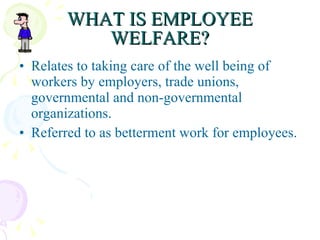 Employee Welfare | PPT