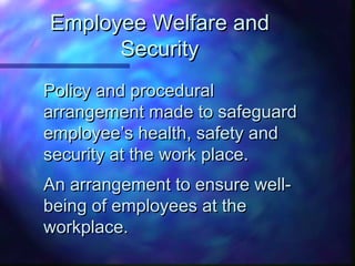 Employee Welfare and Security | PPT