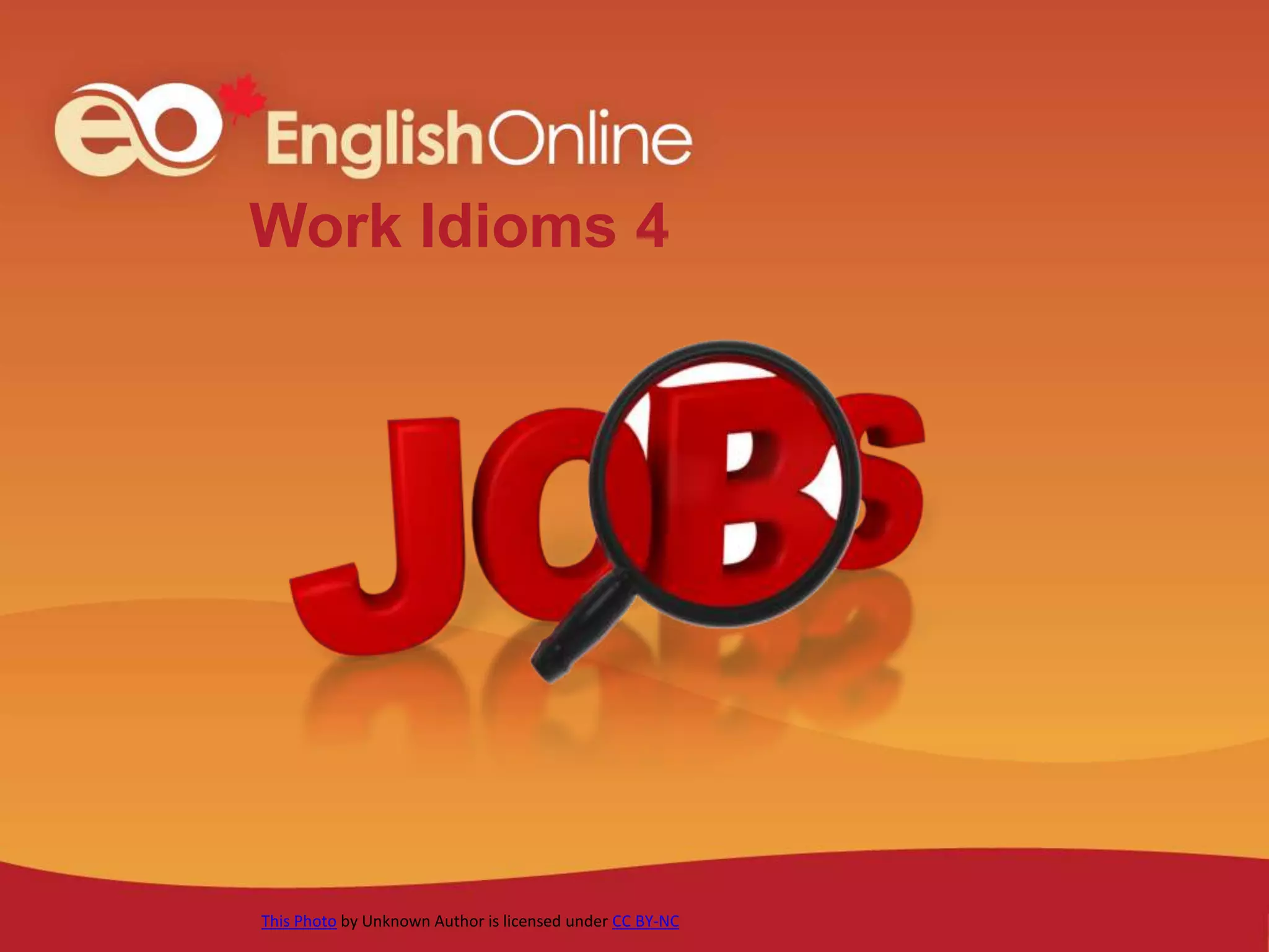 Employment job idioms | PPTX | Career Advice | Careers