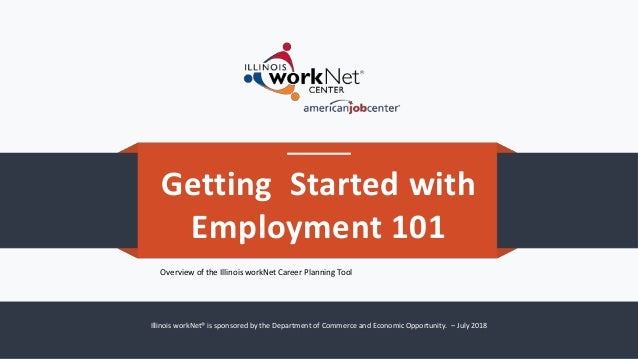 Illinois workNet Step Guide Overview