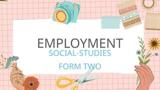 Employment: Definition of Employment; Types of Employment | PPTX