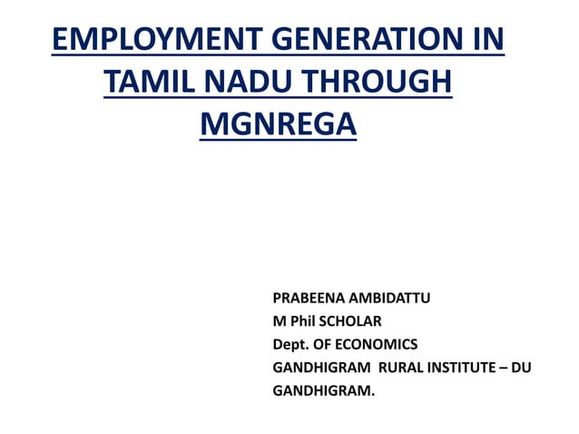 Employment generation in tamil nadu through mgnrega | PPT