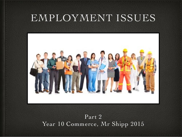Employment Issues Part 2