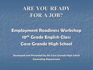 Employment Readiness | PPTX | Job Search | Careers