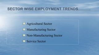 Employment trends in India | PPTX
