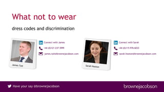 What not to wear: dress codes and discrimination - employment webinar - James Tait and Sarah ...