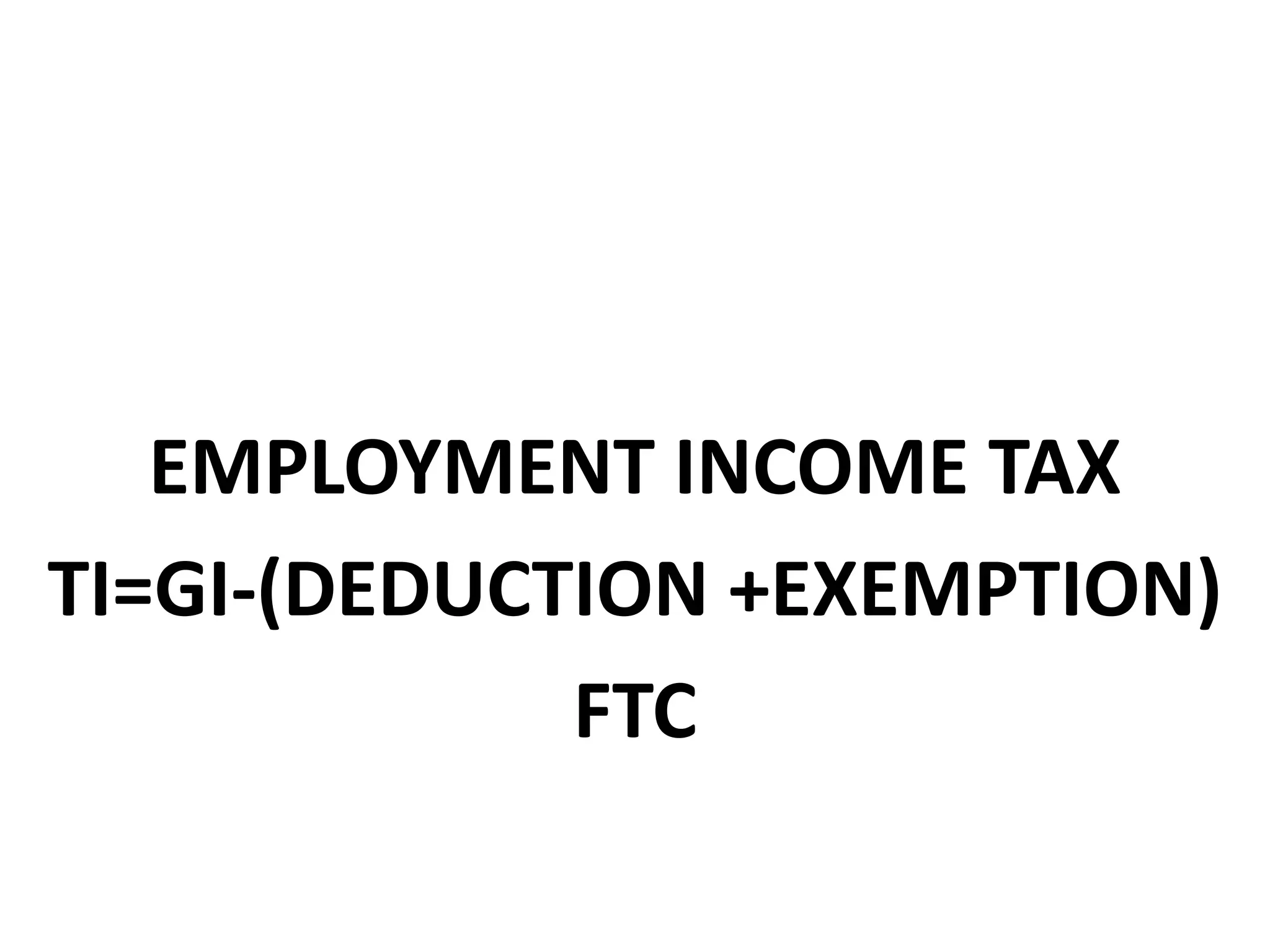 Employment income tax Lecture Notes: ppt | PPTX