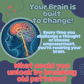 The Neuropsychology of Transformation: Breaking Free from Old Patterns ...