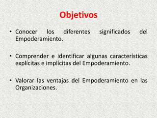 Empoderamiento en las Organizaciones. Presentación diseñada por el MTRO ...