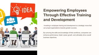 Empowering-Employees-Through-Effective-Training-and-Development.pptx