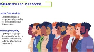 Empowering Communities Through Language Justice and Access | PPT