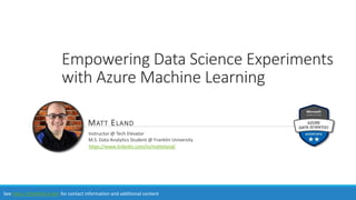 Empowering Data Science Experiments with Azure Machine Learning.pptx