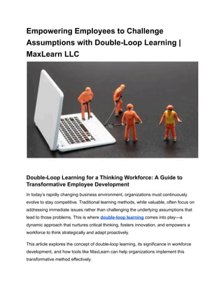 Empowering Employees to Challenge Assumptions with Double-Loop Learning _ MaxLearn.pdf