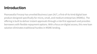 Empowering MSMEs with Poonawalla Fincorp’s Fully Digital Business Loan 24/7 Solution | PPT