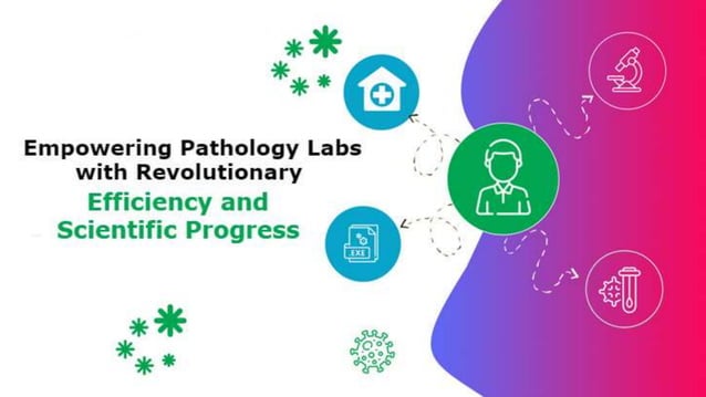 Empowering Pathology Labs with Revolutionary Efficiency and Scientific Progress.pptx